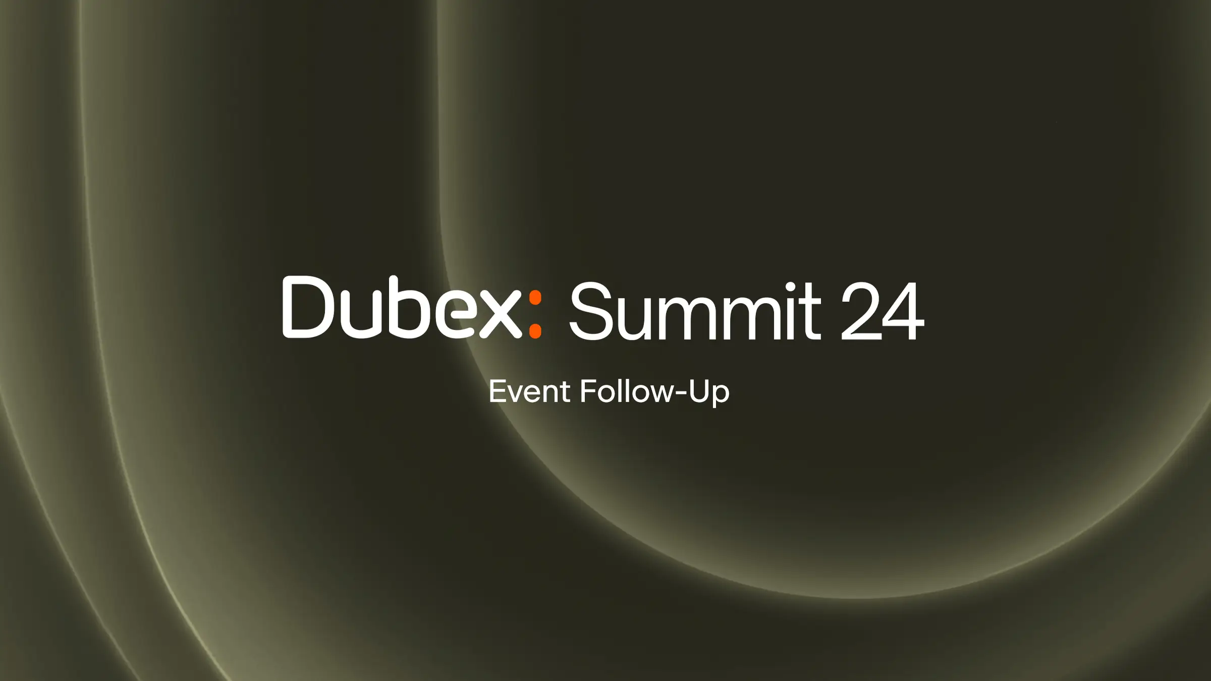 Dubex Summit 2024 Highlights & Insights | Dubex